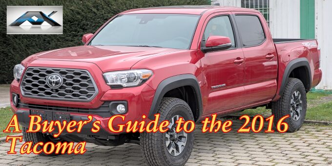 A Buyer S Guide To The 2016 Tacoma It S Features Trims